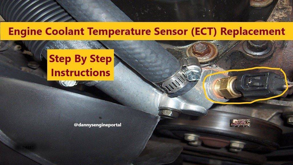 Engine Coolant Temperature Sensor: Step By Step Replacement