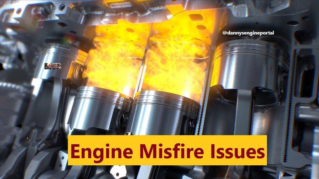 Engine Misfire Issues: Causes, Symptoms And Solutions