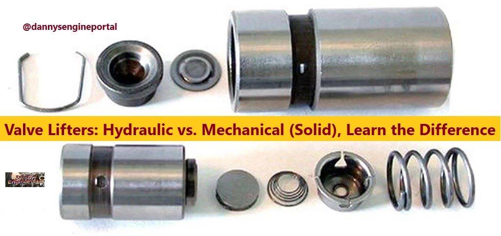 Valve Lifters: Hydraulic vs. Mechanical (Solid), Learn the Difference